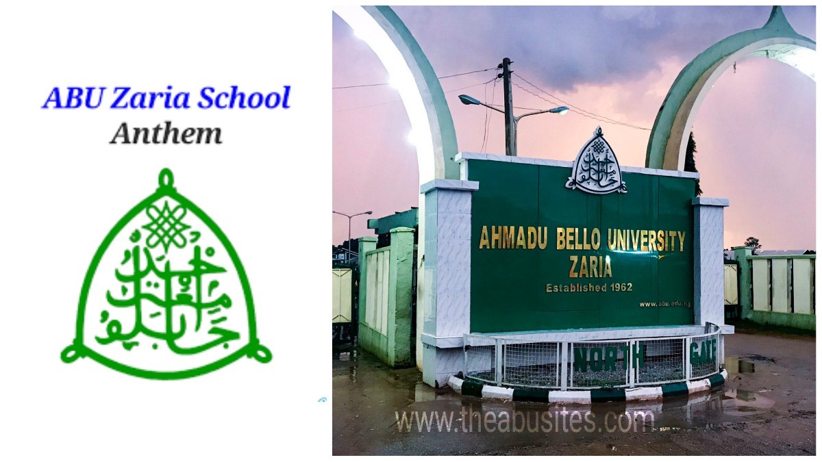 The ABU Zaria School Anthem: Full Lyrics, Video And Audio | The Abusites